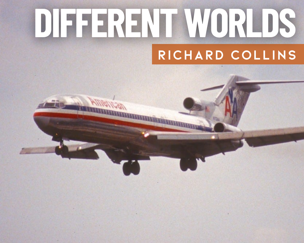From the Archive: Different Worlds : Air Facts Journal