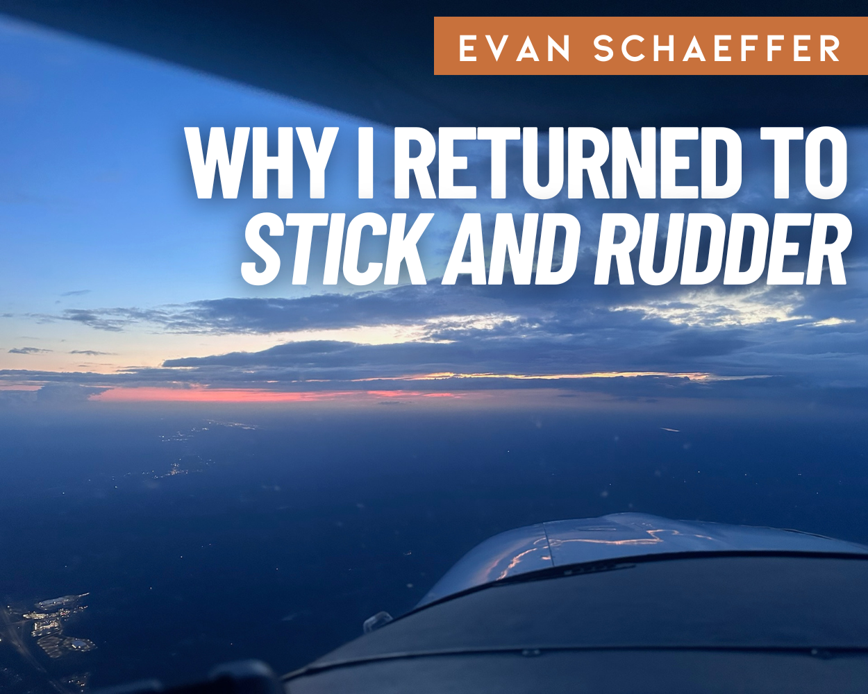 Why I Returned to Stick and Rudder : Air Facts Journal